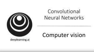 DeepLearning.AI Convolutional Neural Networks Course (Review ...