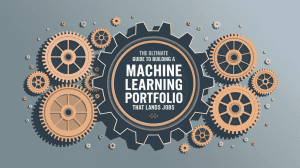 Build a Machine Learning Portfolio - MachineLearningMastery.com